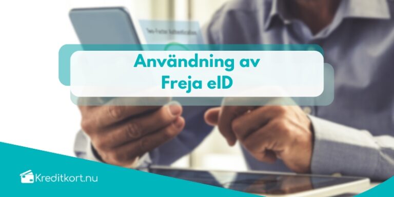 Freja eID » Hur e-legitimationen fungerar